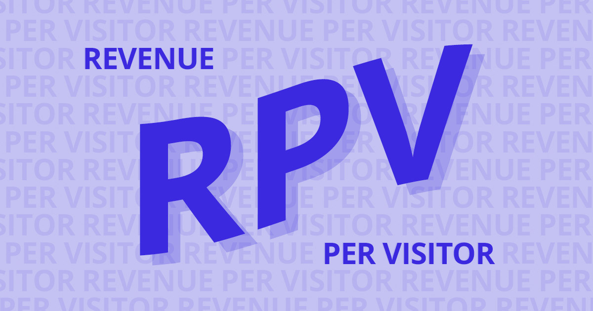 RPV (Revenue Per Visitor): Best Metric For Optimizing Shopify Sales